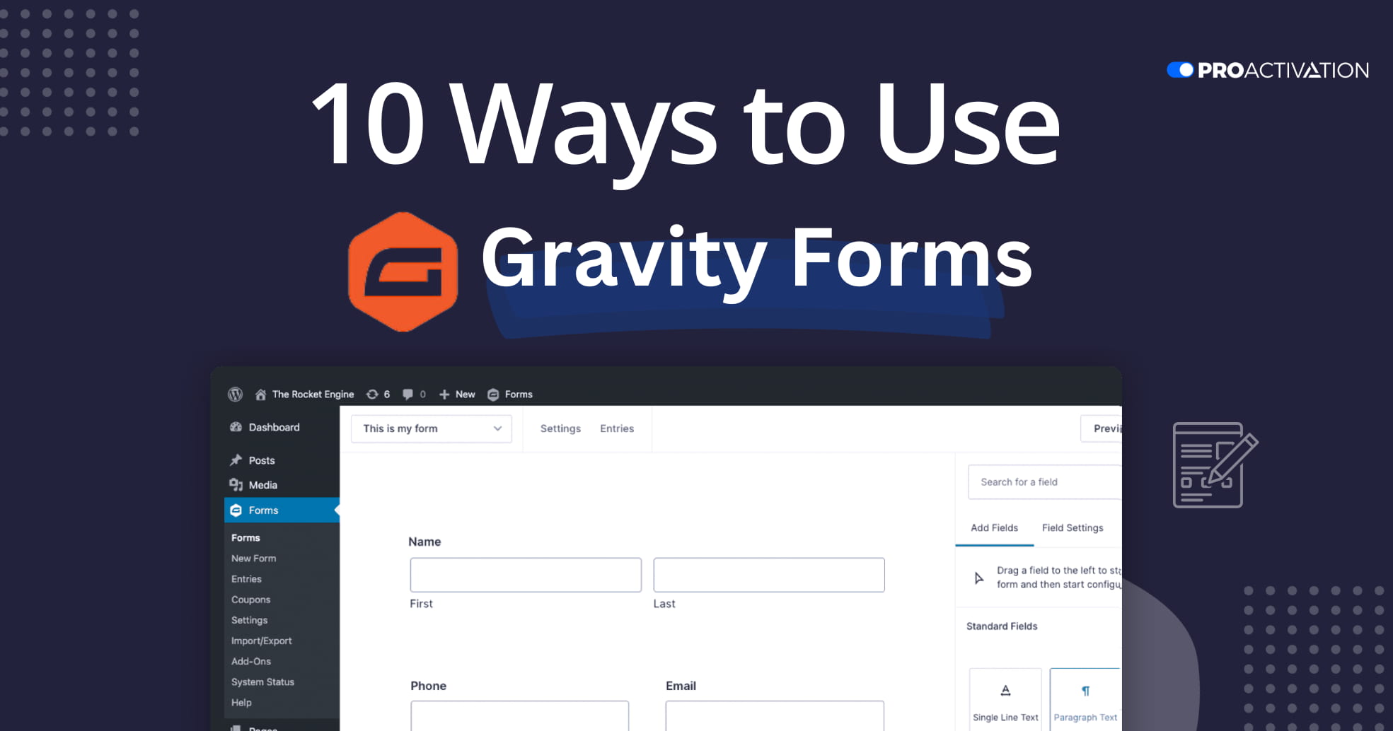 10 Ways to Use Gravity Forms in 2024 | ProActivation